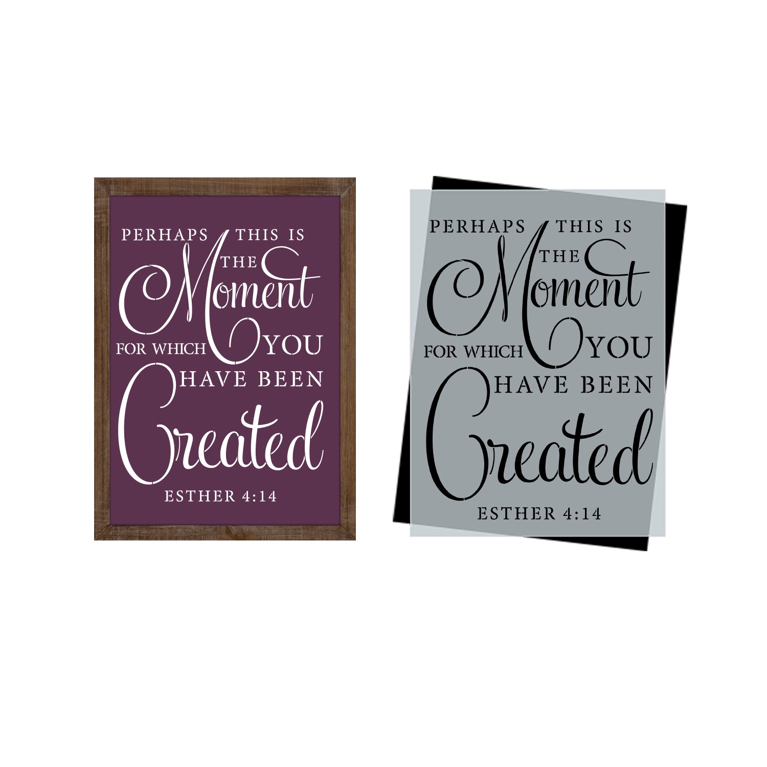 Reusable Esther 4:14 Sign Stencil - Essential Stencil